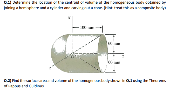 Solved Q.1) Determine the location of the centroid of volume | Chegg.com
