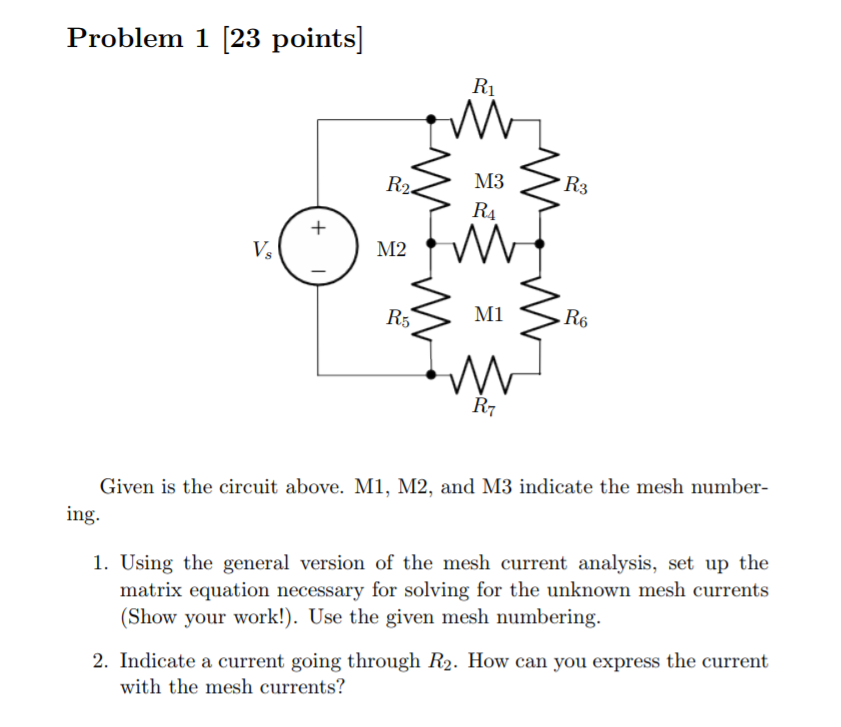 Solved Problem 1 [23 points] R4 M2 R5 Given is the circuit | Chegg.com