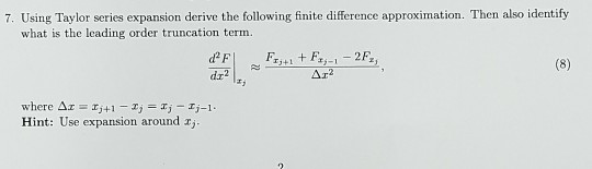Solved 7 Using Taylor Series Expansion Derive The Following