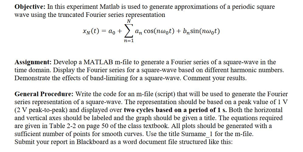 Solved Objective: In this experiment Matlab is used to | Chegg.com