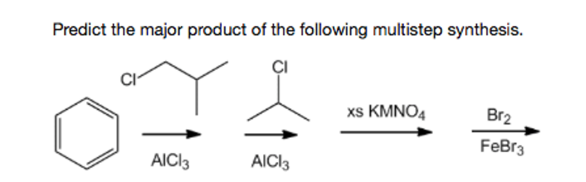 Solved Predict the major product of the following multistep | Chegg.com