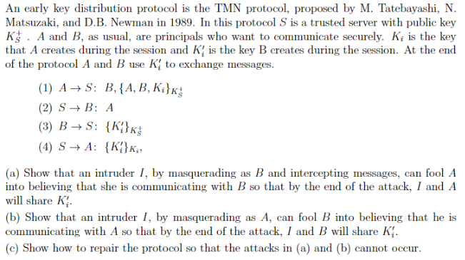 Solved An early key distribution protocol is the TMN | Chegg.com