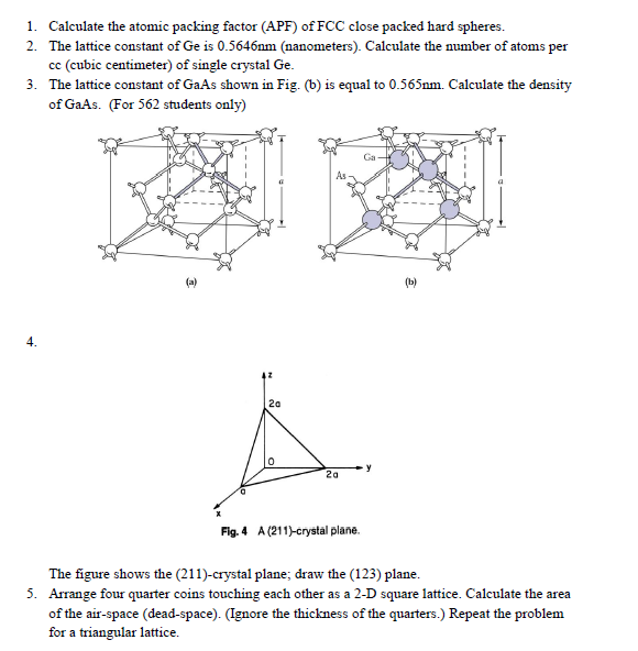 Solved 1. Calculate the atomic packing factor (APF) of FCC | Chegg.com