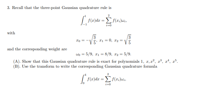 Solved 3. Recall that the three-point Gaussian quadrature | Chegg.com