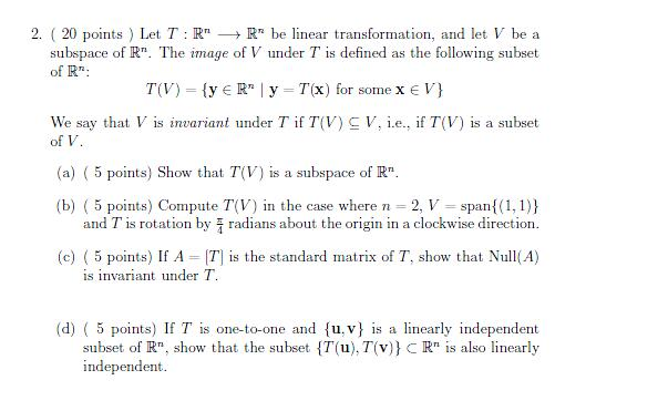 Solved Let T: R^n rightarrow R^n be linear transformation, | Chegg.com