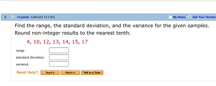 Solved Find the range, the standard deviation, and the | Chegg.com