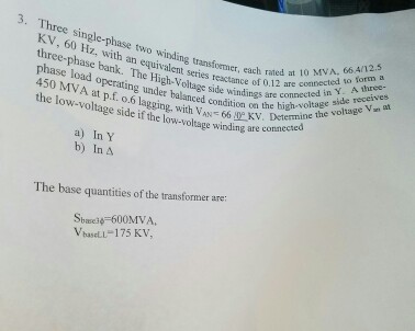 Solved Three single-phase two winding transformer, each | Chegg.com