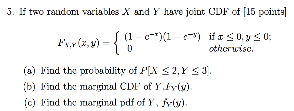 Solved 5. If two random variables X and Y have joint CDF of | Chegg.com