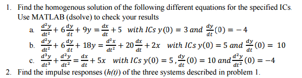 Solved Find the homogenous solution of the following | Chegg.com