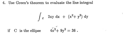 Solved 4. Use Green's theorem to evaluate the line integral | Chegg.com