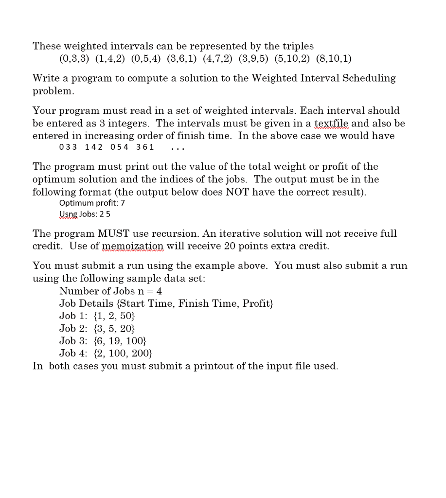 Solved Weighted Interval Scheduling Project 5 120 points Due | Chegg.com