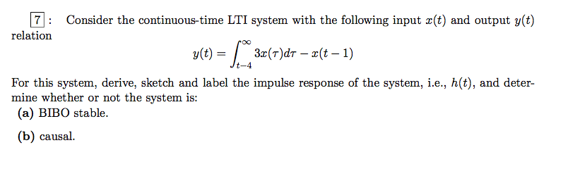 Solved Consider the continuous-time LTI system with the | Chegg.com