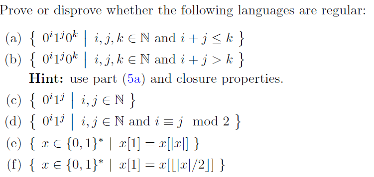 Prove or disprove whether the following languages are | Chegg.com