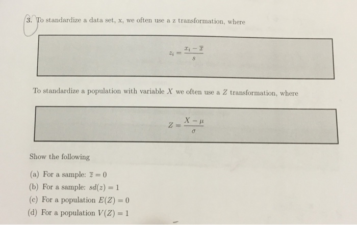 Solved To standardize a data set, x, we often use a z | Chegg.com