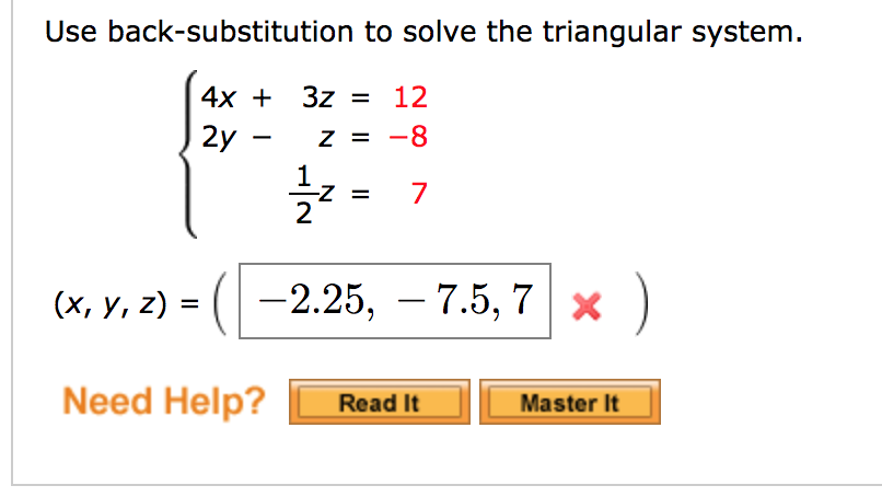 Solved Use back-substitution to solve the triangular system | Chegg.com