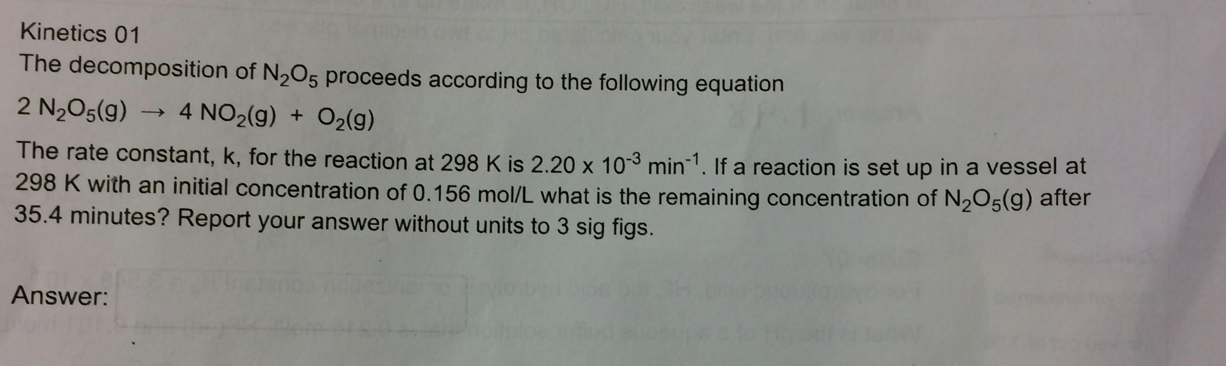 Solved The decomposition of N_2o_5 proceeds according to the | Chegg.com