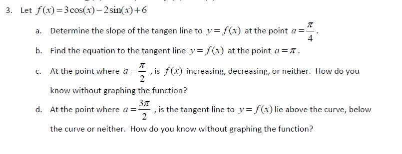 Solved Let f(x) = 3 cos(x) - 2 sin(x) + 6 Determine the | Chegg.com