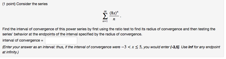 Solved Consider the series Find the interval of convergence | Chegg.com