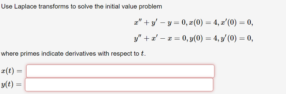 Solved Use Laplace transforms to solve the initial value | Chegg.com