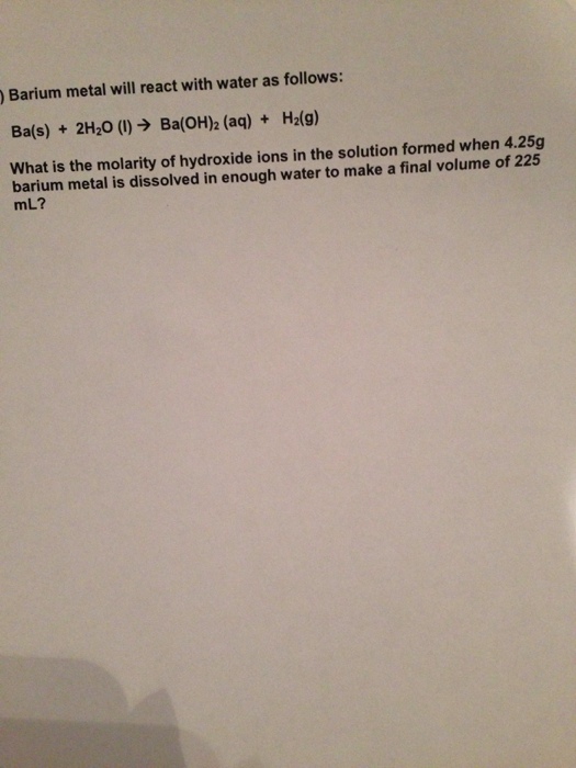 Solved Barium metal will react with water as follows: Ba(s) | Chegg.com