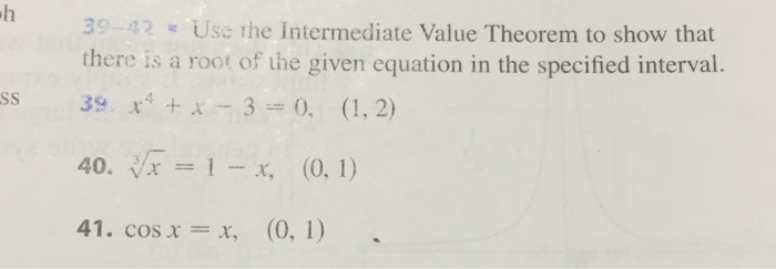 Solved 39 42 Use the Intermediate Value Theorem to show that | Chegg.com