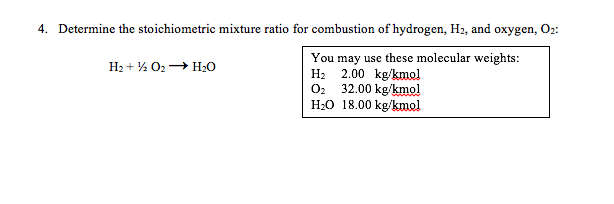 Solved Determine the stoichiometric mixture ratio for | Chegg.com