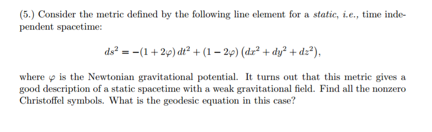 Consider the metric defined by the following line | Chegg.com