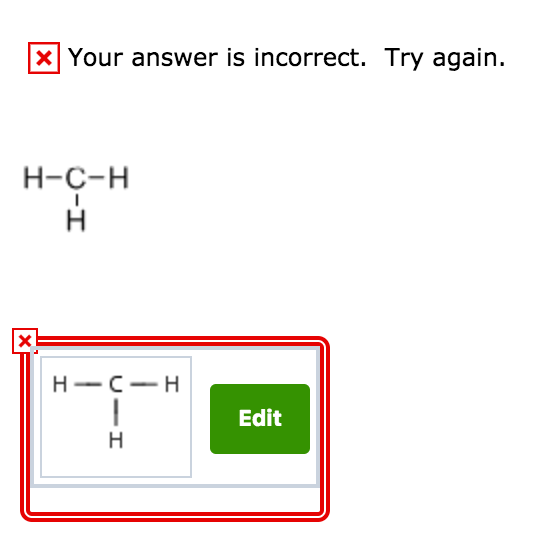 Solved x Your answer is incorrect. Try again H-C-H Edit | Chegg.com