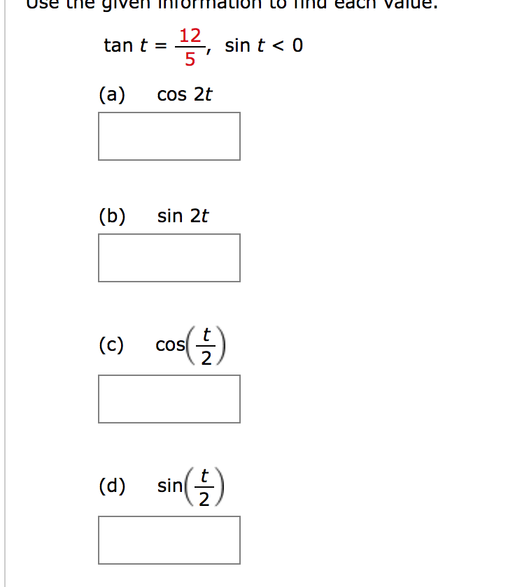 Solved tan 12 ー5ー, sint〈0 (a) cos 2t (b) sin 2t (c) COS 2 | Chegg.com