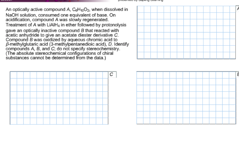 Solved An optically active compound A, C6H10O2, when | Chegg.com
