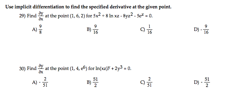 Solved Use implicit differentiation to find the specified | Chegg.com