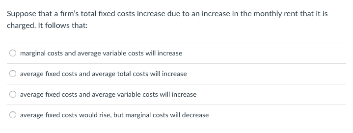 Solved Suppose that a firm's total fixed costs increase due | Chegg.com