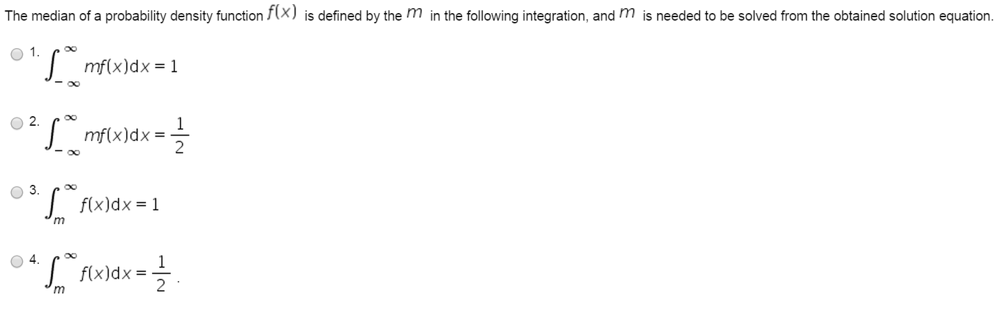 Solved The median of a probability density function f(x) is | Chegg.com