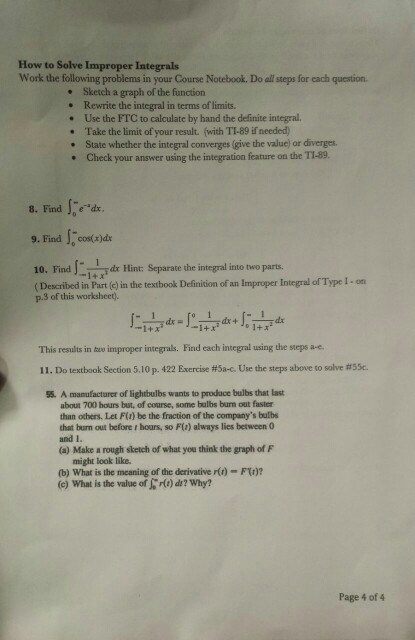 Solved How to Solve Improper Integrals Work the following | Chegg.com
