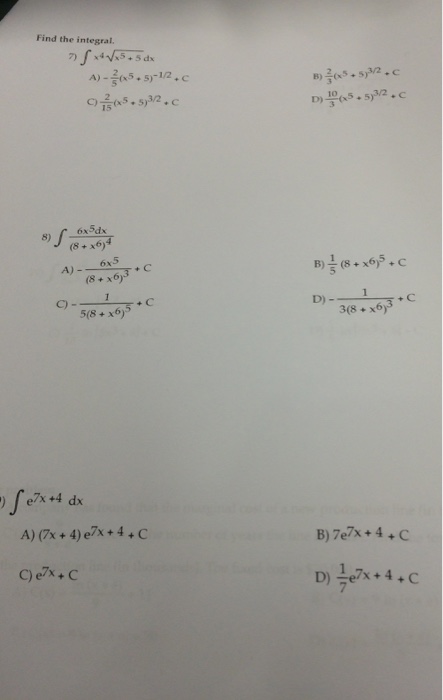 Solved Find the integral. integral x^4 Squareroot x^5 + 5 dx | Chegg.com