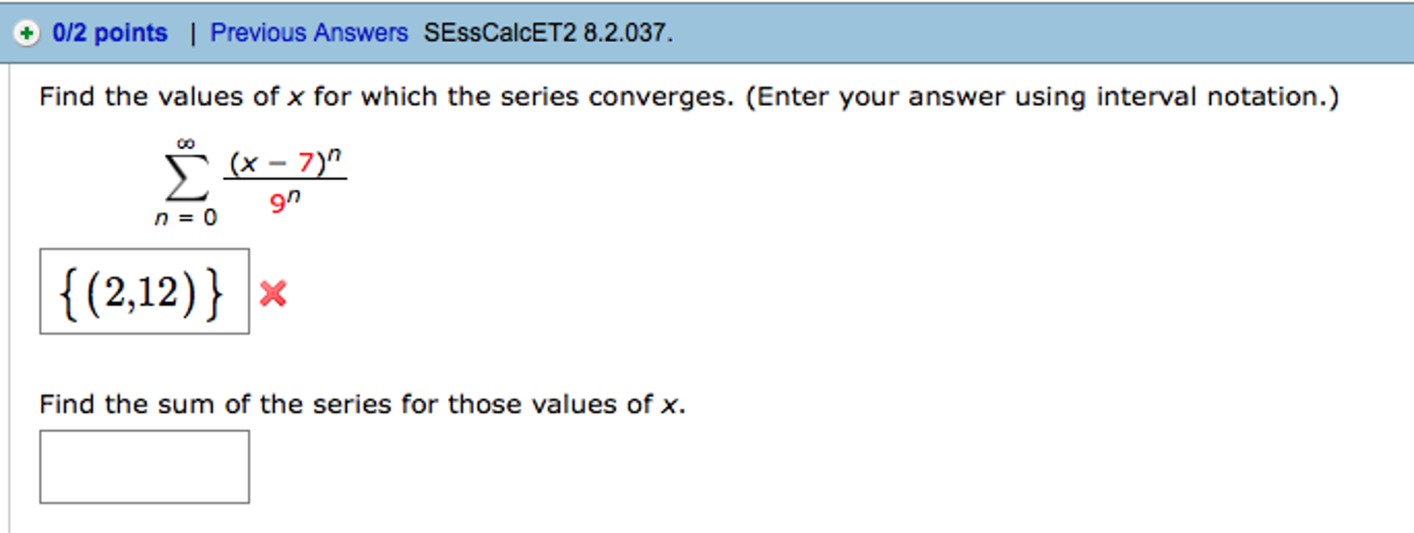 Solved Find the values of x for which the series converges. | Chegg.com