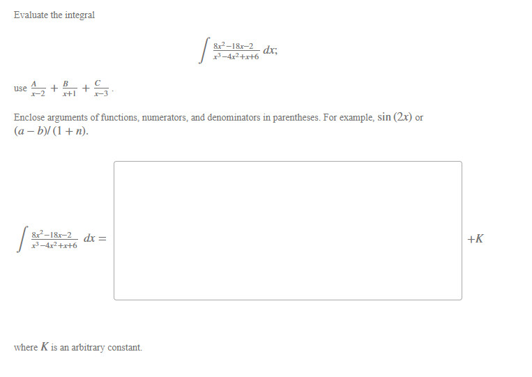 Solved Evaluate the integral 82-18r-2 dx; Enclose arguments | Chegg.com