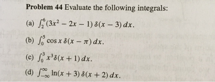 Solved Evaluate the following integrals: integral^6_2(3x | Chegg.com
