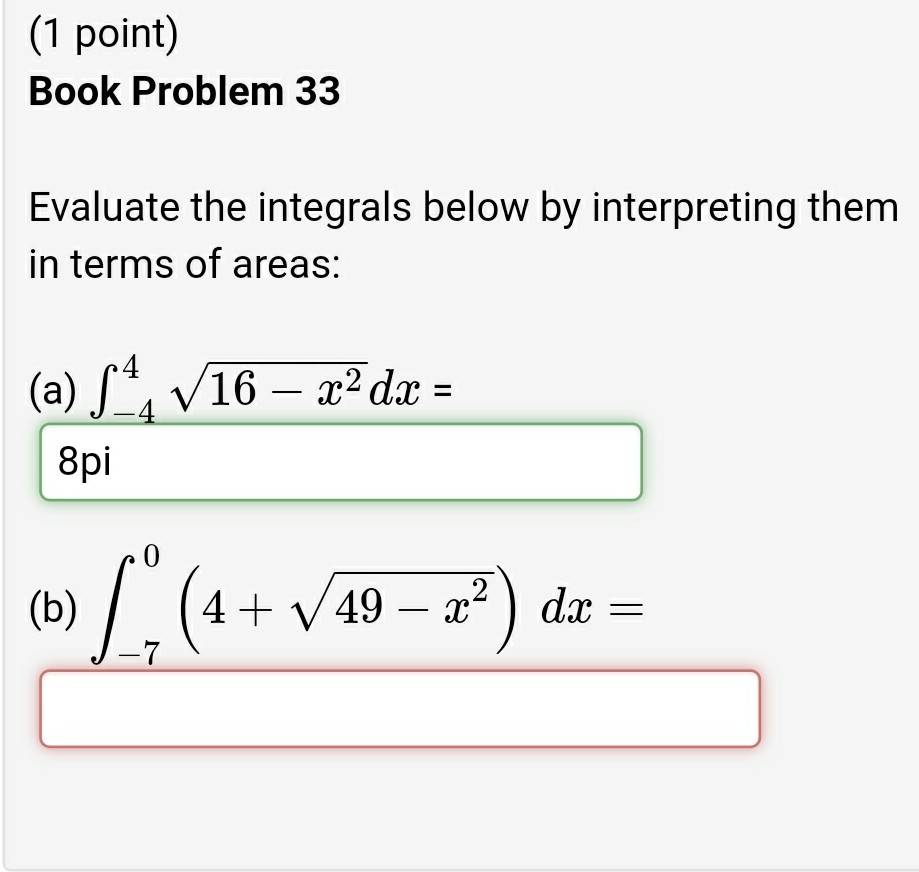 Solved Evaluate the integrals below by interpreting them in | Chegg.com