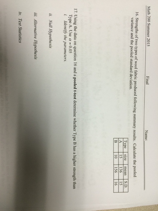 16. Strengths of two types of wool fabric produced | Chegg.com