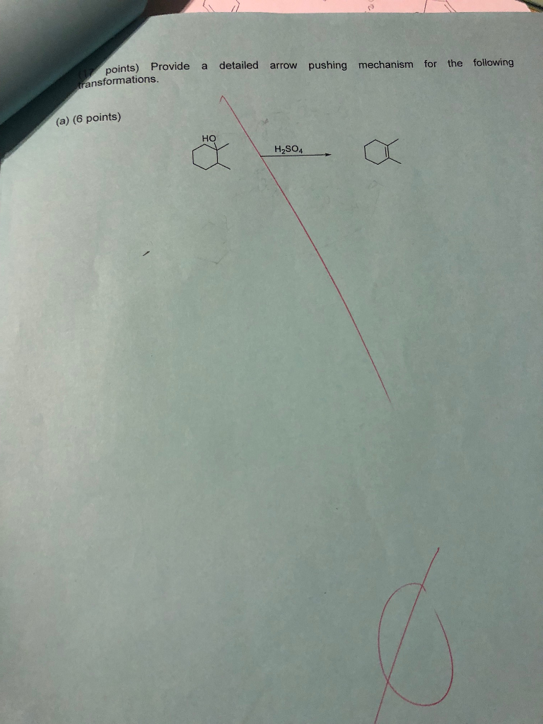 Solved points) Provide a detailed arrow pushing mechanism | Chegg.com