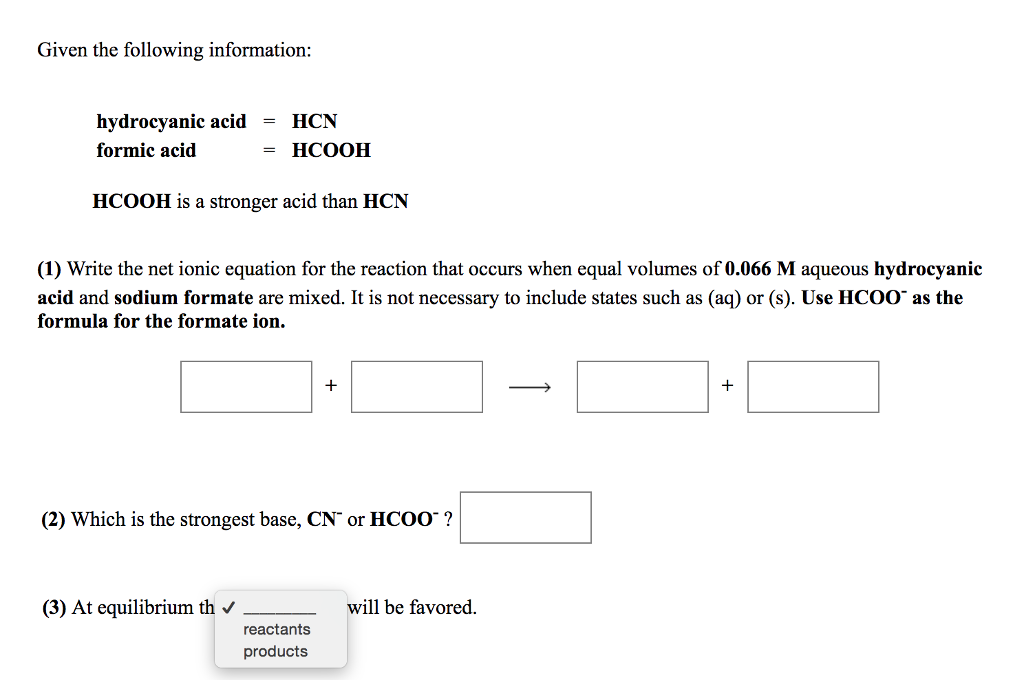Solved Given the following information: hydrocyanic acid HCN | Chegg.com