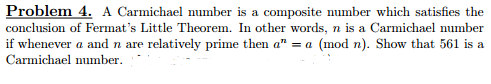 Solved A Carmichael number is a composite number which | Chegg.com