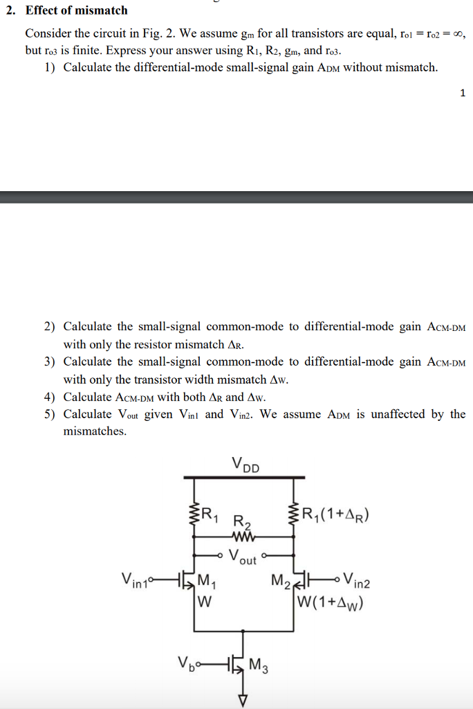Solved 2. Effect of mismatch Consider the circuit in Fig. 2. | Chegg.com