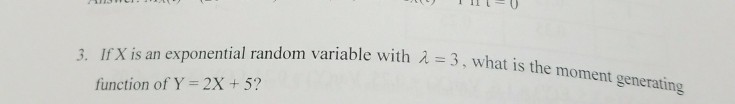 Solved 3 Ifx Is An Exponential Random Variable With 3 