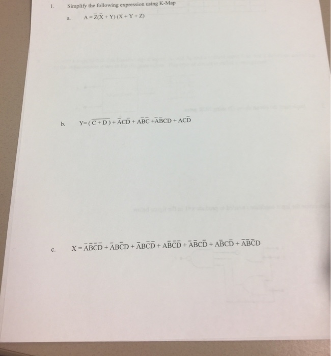 Solved Simplify He Following Expression Using K Map A 
