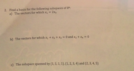 Solved 2. Find a basis for the following subspaces of R a) | Chegg.com