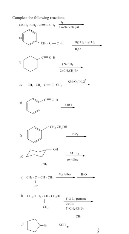 Solved Complete the following reactions. a) CH CH,-C C- CH | Chegg.com