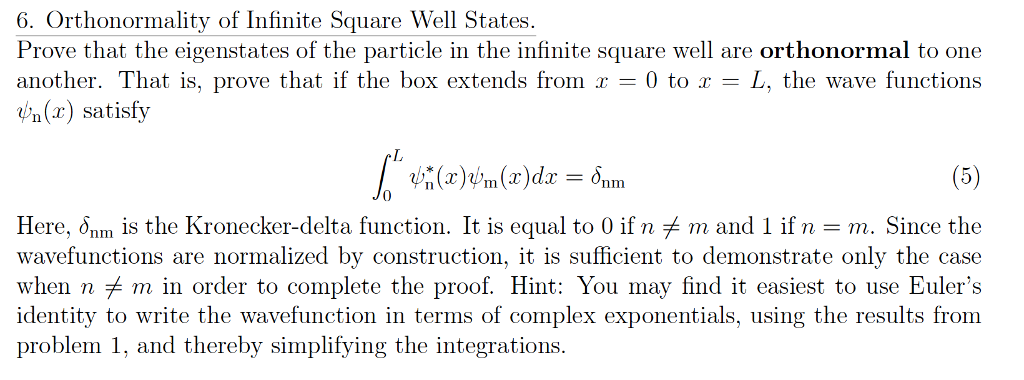 Solved 6. Orthonormality of Infinite Square Well States. | Chegg.com