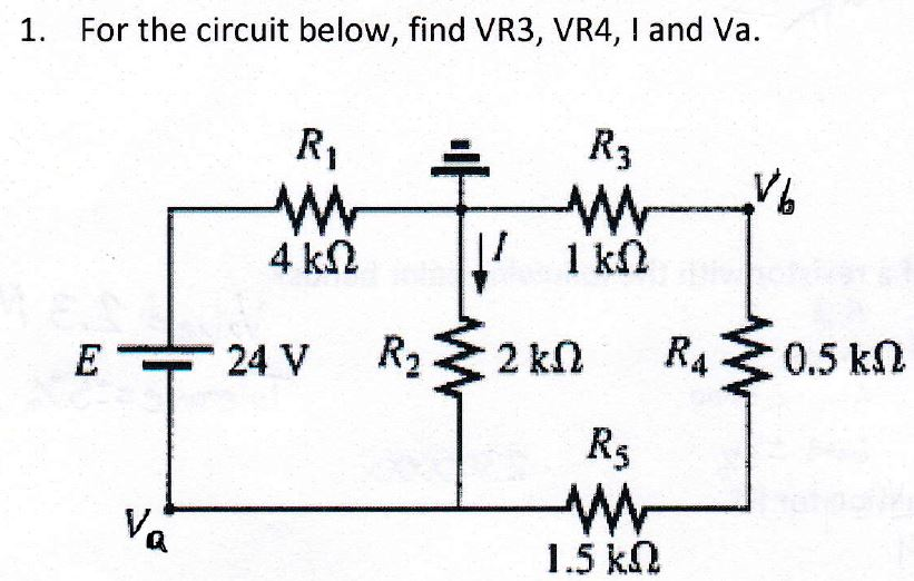 Solved For the circuit below, find VR3, VR4, I and Va. | Chegg.com